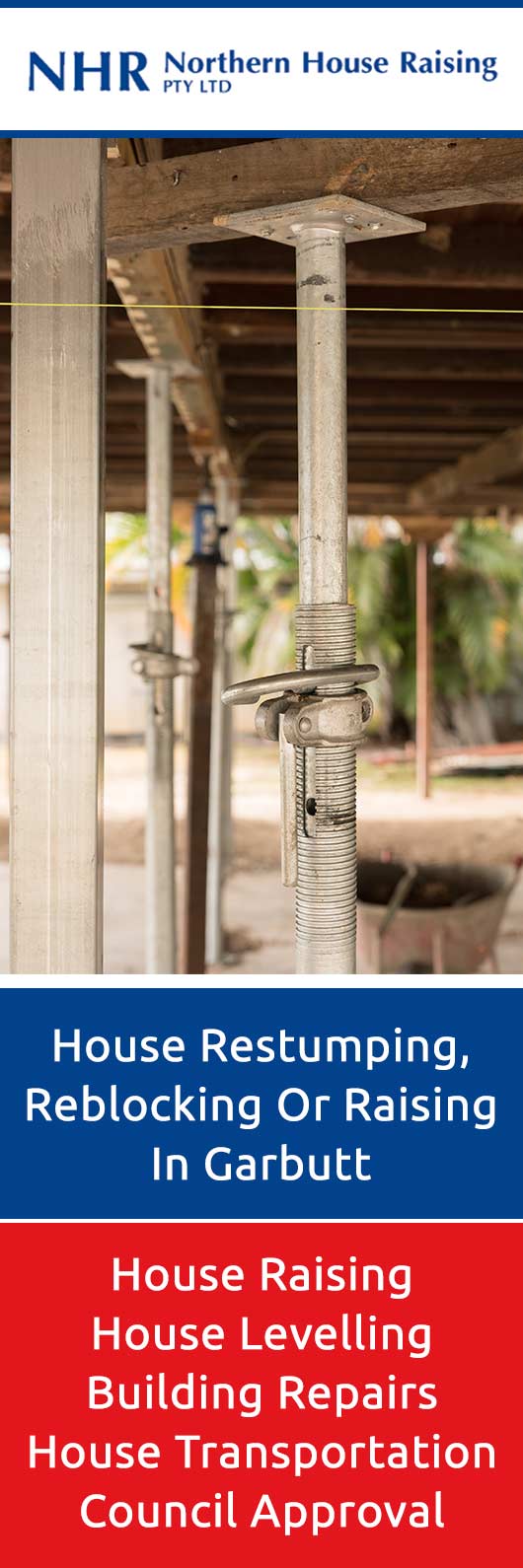 Northern House Raising P/L - House Restumping & Reblocking Garbutt ...